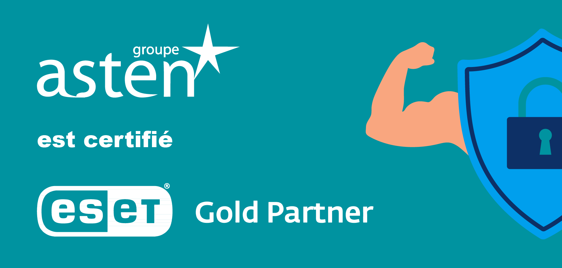 Le Groupe Asten est Gold Partner Eset - Groupe Asten